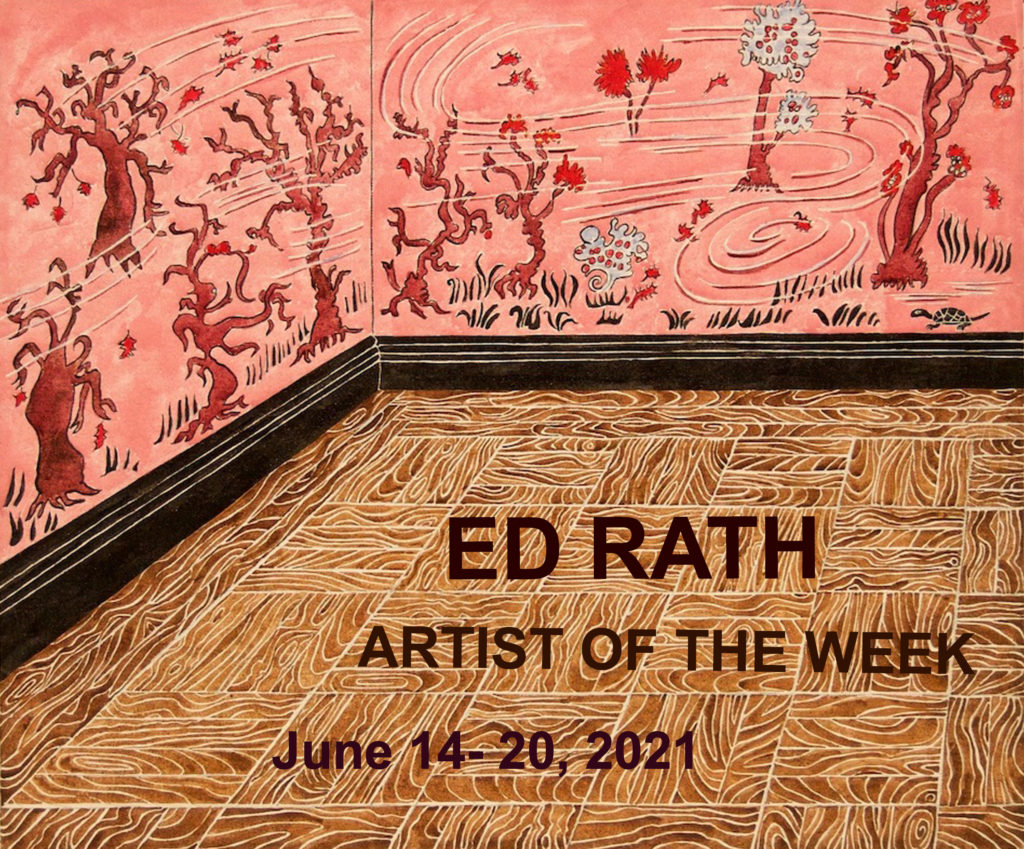 ED RATH, Artist of The week - Noho M55 Gallery NYC